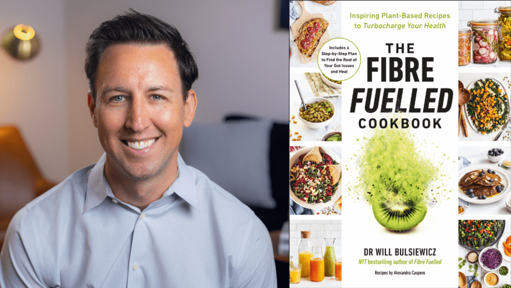 Fibre is the word: The Fibre Fulled Cookbook by Dr Will Bulsiewicz ...
