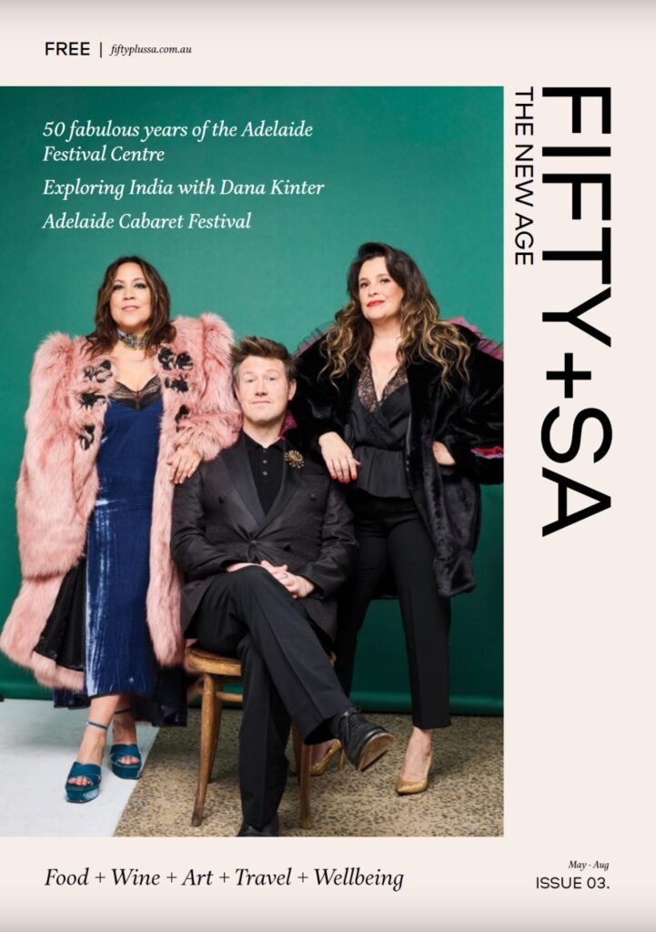 FIFTY+SA Mag: Issue 03 - FIFTY+SA